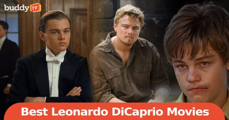 10 Best Leonardo DiCaprio Movies, Ranked by Viewers - BuddyTV