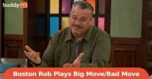 'Big Brother': Boston Rob Breaks Down the Latest Big Moves - BuddyTV